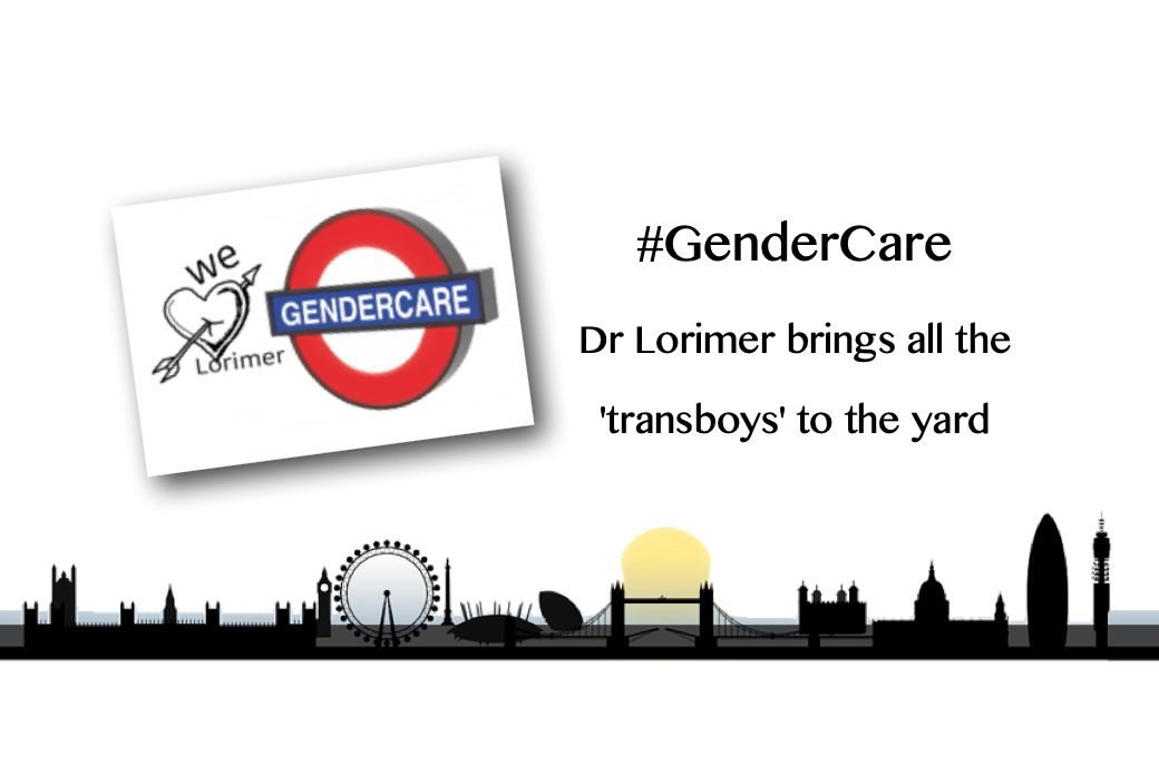 #GenderCare - Dr Lorimer brings all the 'transboys' to the yard -Lily ...